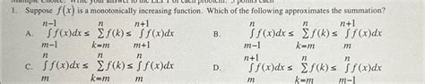 Solved Suppose F X ﻿is A Monotonically Increasing Function