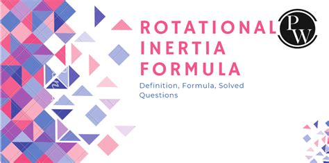 Rotational Inertia Formula Definition Formula Examples