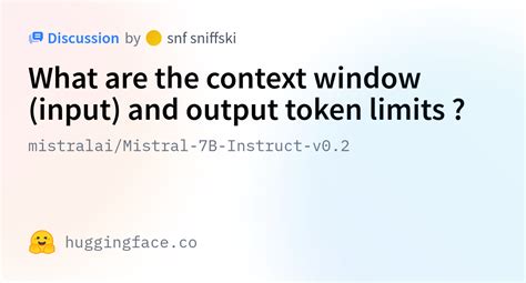 Mistralai Mistral B Instruct V What Are The Context Window Input And Output Token Limits
