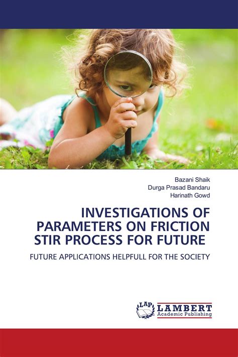 Investigations Of Parameters On Friction Stir Process For Future 978 620 4 71766 1