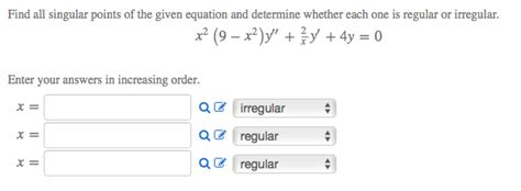 Solved Find All Singular Points Of The Given Equation And Chegg