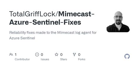 github totalgrifflock mimecast azure sentinel fixes reliability