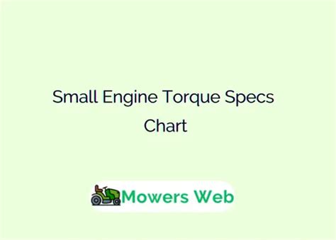 Small Engine Torque Specs Chart For All Makes Models Mowers Web
