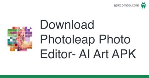 Photoleap Photo Editor- AI Art APK (Android App) - Free Download