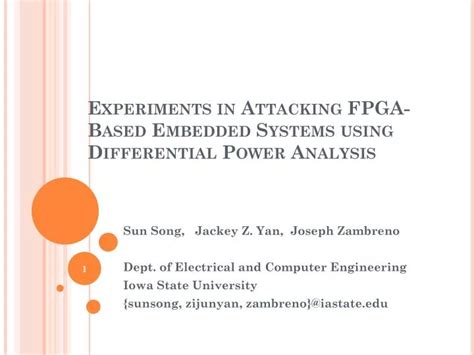 Ppt Experiments In Attacking Fpga B Ased Embedded Systems Using