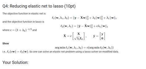 Q Reducing Elastic Net To Lasso Pt The Chegg