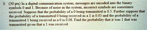330 Pts In A Digital Communication Systemmessages Are Encoded Into The