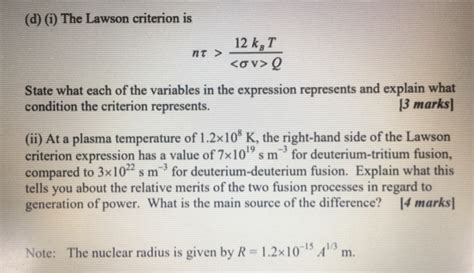 Solved D 1 The Lawson Criterion Is Nt 12 Kg 7 State