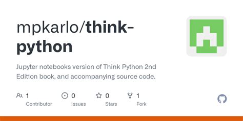 Github Mpkarlothink Python Jupyter Notebooks Version Of Think