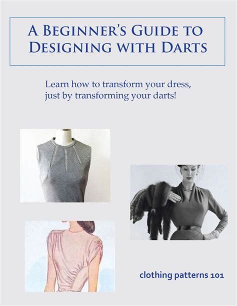 The Beginner S Guide To Designing With Darts Learn How To Transform Your Dress Just By