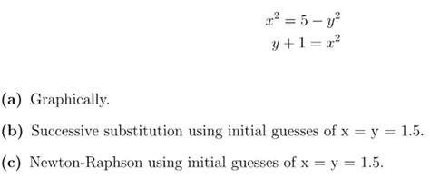 solved determine the solution of the simultaneous nonlinear