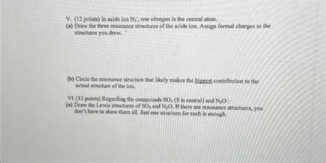 Solved V 12 Points In Azide Ion N3 One Nitrogen Is The