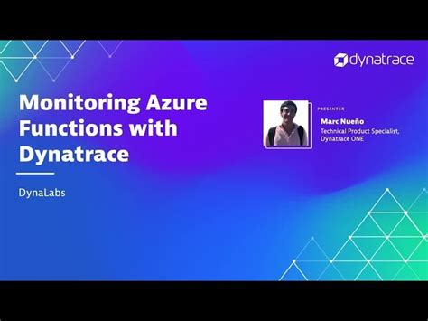 Free Video Monitoring Azure Functions With Dynatrace From Dynatrace Class Central