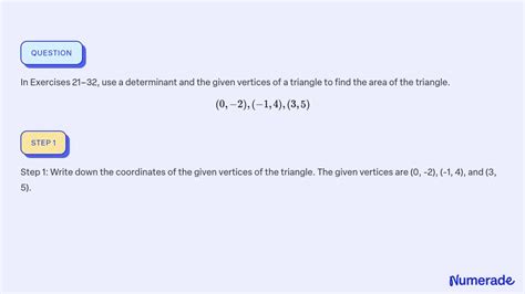 solved in exercises 21 32 use a determinant and the given vertices of