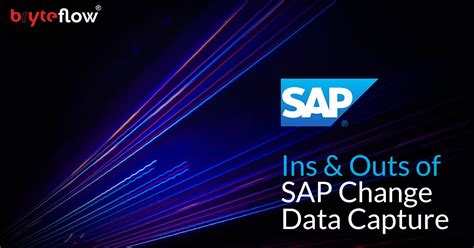 Bryte Systems On Linkedin Reliable Sap Cdc And Data Provisioning In