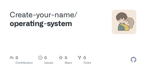 Github Create Your Nameoperating System