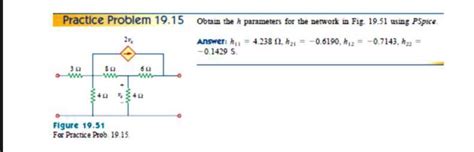 Solved Practice Problem Obtain The H Parameters For Chegg Com