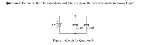 Solved Question Determine The Total Capacitance And Total Chegg