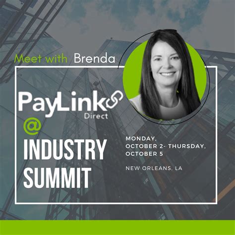 Paylink Direct Is Attending The Industry Summit In New Orleans And Brenda Is Looking Forward To