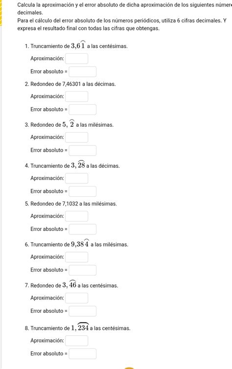 Resuelto Calcula La Aproximación Y El Error Absoluto De Dicha