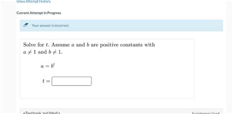 Solved Your Answer Is Incorrect Solve For T Assume A And B