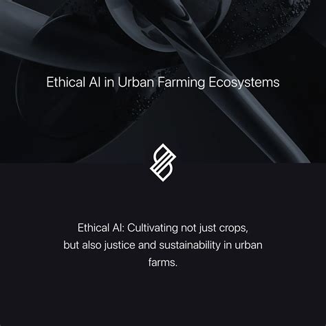 Ethical Ai In Urban Farming Ecosystems → Scenario
