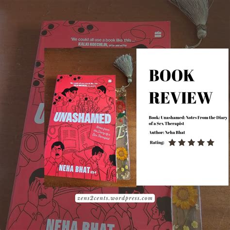 Unashamed Notes From The Diary Of A Sex Therapist Neha Bhat