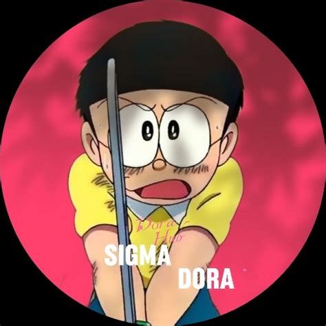 Sigma Dora Youtube
