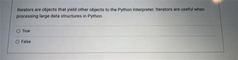 Solved Iterators Are Objects That Yield Other Objects To The