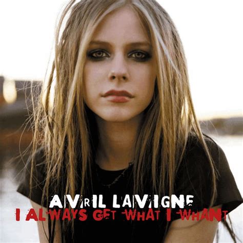 Avril Lavigne I Ll Always Get What I Want Album Cover Art