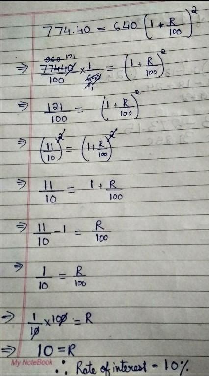 At What Rate Percent Compund Interest Per Annum Will Rs 640 Amount To