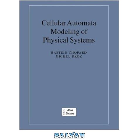 خرید و قیمت دانلود کتاب Cellular Automata Modeling Of Physical Systems ترب