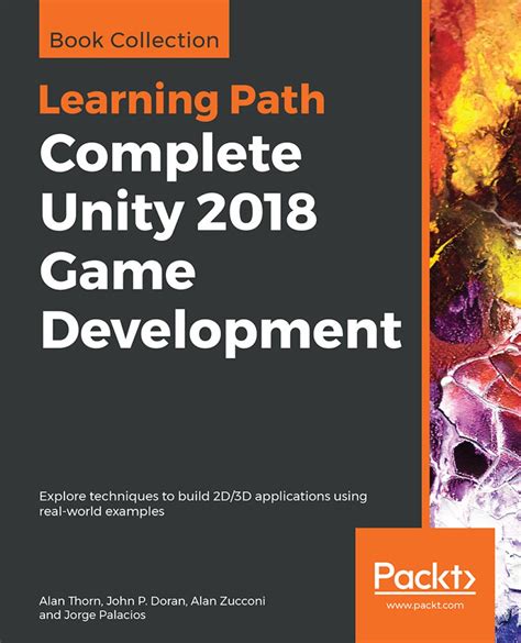 complete unity 2018 game development ebook game development unity