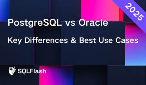 Postgresql Vs Oracle Key Differences And Best Use Cases Sqlflash