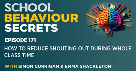 How To Reduce Shouting Out At Whole Class Time