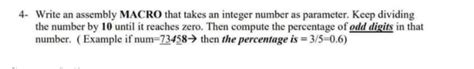 Solved 4 Write An Assembly Macro That Takes An Integer