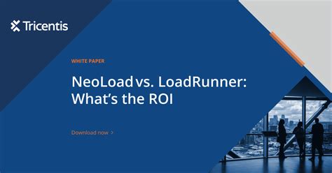Neoload Vs Loadrunner Whats The Roi Tricentis