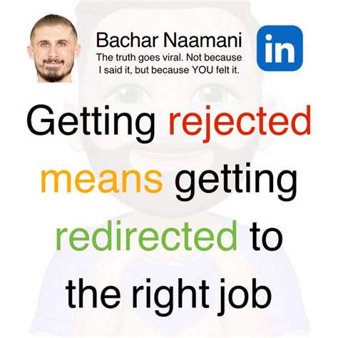 Rejection Isnt A Roadblock But A Redirection Toward The Right Path A Mismatched Opportunity