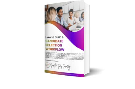 How To Build A Candidate Selection Workflow — Jennifer Tardy Consulting Diversity Recruiting