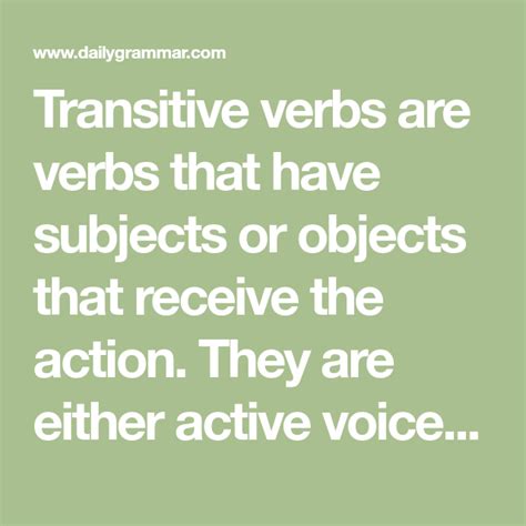 Transitive Verbs Are Verbs That Have Subjects Or Objects That Receive The Action They Are