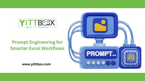 Prompt Engineering For Smarter Excel Workflows