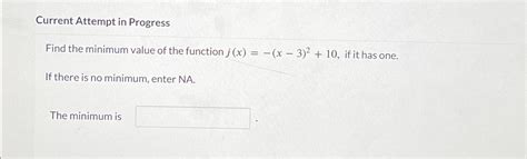 Solved Current Attempt in ProgressFind the minimum value of | Chegg.com