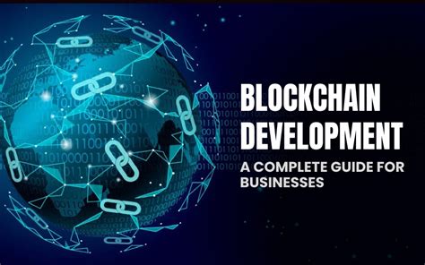 Blockchain Development A Complete Guide For Businesses In 2025 Nasscom The Official