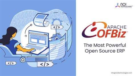 Apache OFBiz The Most Powerful Open Source ERP Framework NOI Technologies LLC Moqui