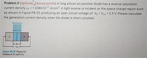 [solved] Problem Ii Optionalhe Bonus Points A Long Silicon Pn Junction Course Hero