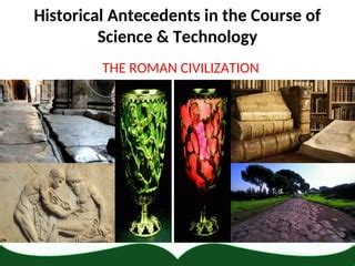 Science And Technology During Roman And Greek Civilization Ppt