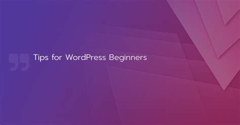 Tips For Wordpress Beginners Noyo Web Development Inc Custom