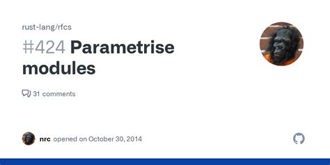 parametrise modules · issue 424 · rust lang rfcs · github