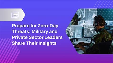 Prepare For Zero Day Threats Military And Private Sector Leaders Share Their Insights