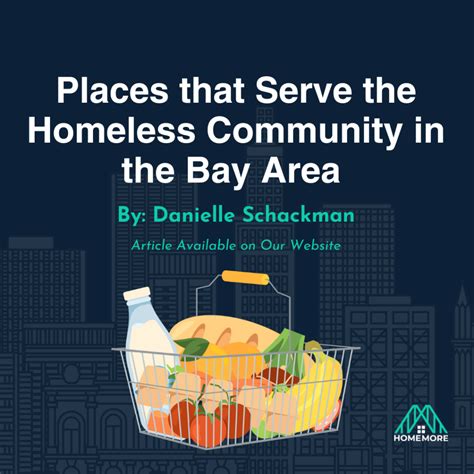 Places That Serve The Homeless Community Food In The Bay Area The